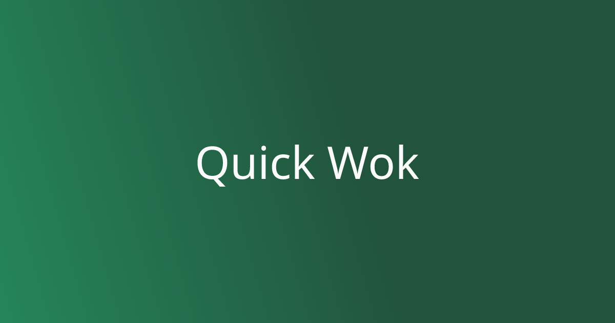 Order Authentic Chinese Online | Quick Wok - Pickup or Delivery Available